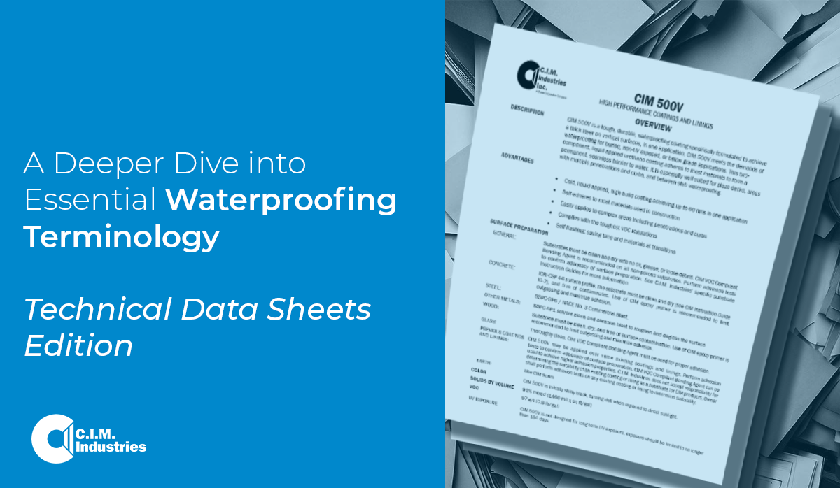 A Deeper Dive Into Essential Waterproofing Terminology - Technical Data Sheets Edition